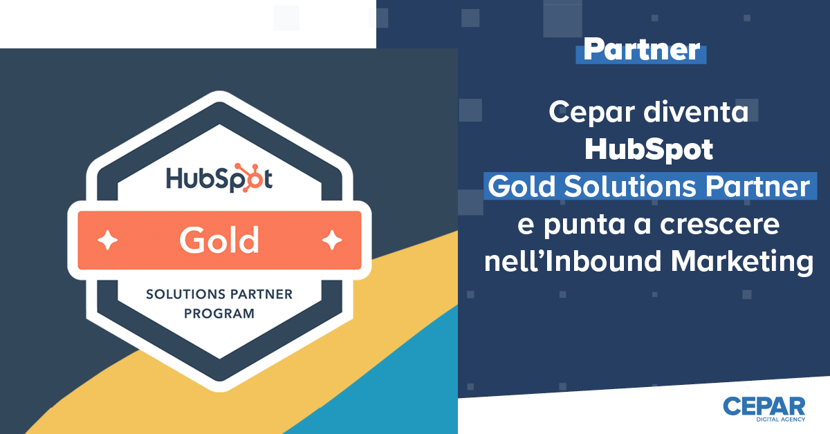 Cepar diventa HubSpot Gold Solutions Partner e punta a crescere nell ...